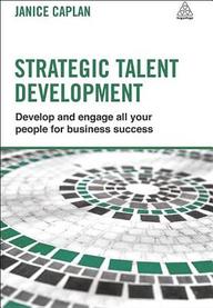 Buy Strategic Talent Development: Develop and Engage All Your People ...
