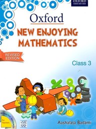 Buy Oxford New Enjoying Mathematics Class 3 book : Aashalata Badami ...