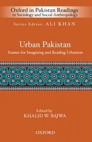 Buy Urban Pakistan: Frames For Reading And Imagining Urbanism book ...