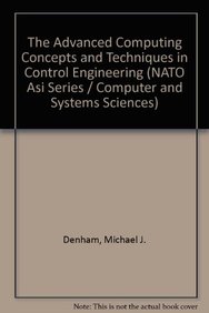 Buy Advanced Computing Concepts And Techniques In Control Engineering ...