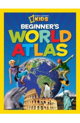 Buy Beginners World Atlas : National Geographic Kids book : Na ...