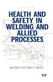 Buy Health & Safety In Welding & Allied Processes book : Jane Blunt ...