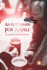 Buy An Autograph For Anjali book : Sundari Venkatraman , 9386009382 ...