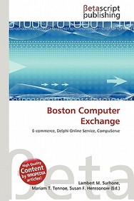 Buy Boston Computer Exchange book : Lambert M. Tennoe,Mariam T ...