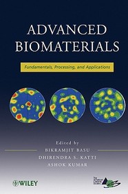 Buy Advanced Biomaterials: Fundamentals, Processing, And Applications book : Ashok Kumar ...