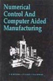 Buy Numerical Control & Computer Aided Manufacturing book : Tk Kundra ...