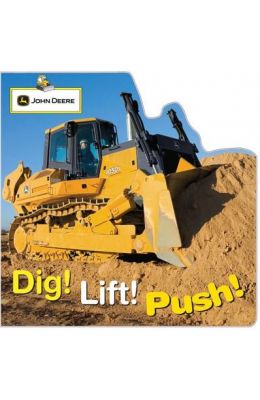 Buy Dig! Lift! Push! book : Press Parachute , 0756644402, 9780756644406 ...