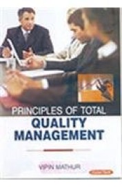 Buy Principles Of Total Quality Management book : Vipin Mathur ...