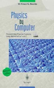 Buy Physics By Computer: Programming Physical Problems Using Mathema book : Clajus,Martin ...