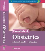 Buy Essentials Of Obstetrics book : Lakshmi Seshadri,Gita Arjun , 9351294439, 9789351294436 ...