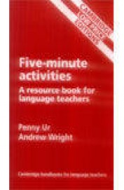 Buy Five Minute Activities : A Resource Book Of Short Activities book : Penny Ur,Andrew Wright ...