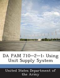 Buy Da Pam 710-2-1: Using Unit Supply System book : United States ...