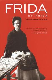 Buy Frida By Frida, 2nd Expanded Edition book : Frida Kahlo ...