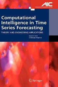 Buy Computational Intelligence In Time Series Forecasting: Theory And Engineering Applications ...