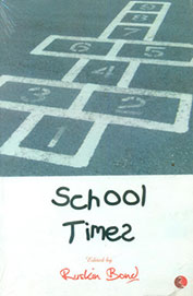 Buy School Times book : Ruskin Bond , 8129116499, 9788129116499 ...