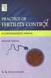 Buy Practice Of Fertility Control A Comprehensive Manual book : Sujit K Chaudhuri , 8131211509 ...