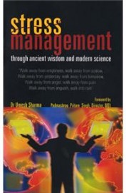 Buy Stress Management Through Ancient Wisdom & Modern Science book ...