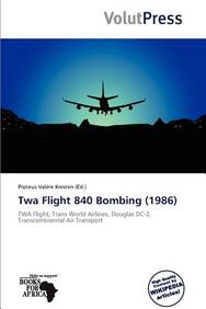 Buy TWA Flight 840 Bombing (1986) book : Proteus Val Re Kresten ...