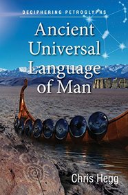 Buy Ancient Universal Language of Man: Deciphering Petroglyphs book ...