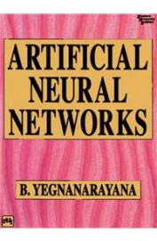 Buy Artificial Neural Networks book : B Yegnanarayana , 8120312538, 9788120312531 - SapnaOnline ...