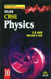 Buy Srijan Physics Class 10 : Cbse book : Sk Jain,Shailesh K Jain , 8184014538, 9788184014532 ...