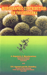 Buy Monographic Contribution on Trichoderma book : A Nagamani, C Manoharachary, D K Agarwal, P N ...