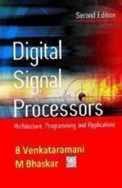 Buy Digital Signal Processors Architecture Programming And Applications ...