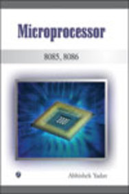 Buy Microprocessor 8085, 8086 book : Abhishek Yadav , 8131803562 ...