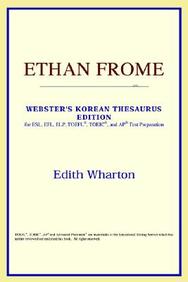 Buy Ethan Frome (Webster's Korean Thesaurus Edition) book : Edith ...