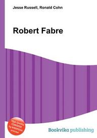 Buy Robert Fabre book : Jesse Russell,Ronald Cohn , 5512142577 ...