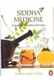 Buy Siddha Medicine A Hb Of Traditional Remedies book : Paul Joseph ...