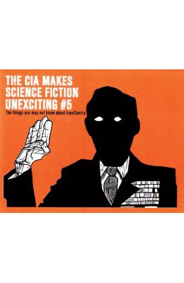 Buy The CIA Makes Science Fiction Unexciting #5: Things You May Not ...