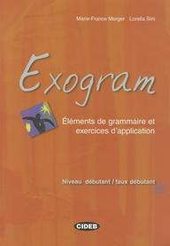 Buy Exogram: Elements de Grammaire Et Exercises D'Applicaton (French ...
