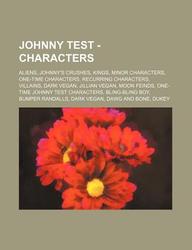 Buy Johnny Test - Characters: Aliens, Johnny's Crushes, Kings, Minor ...