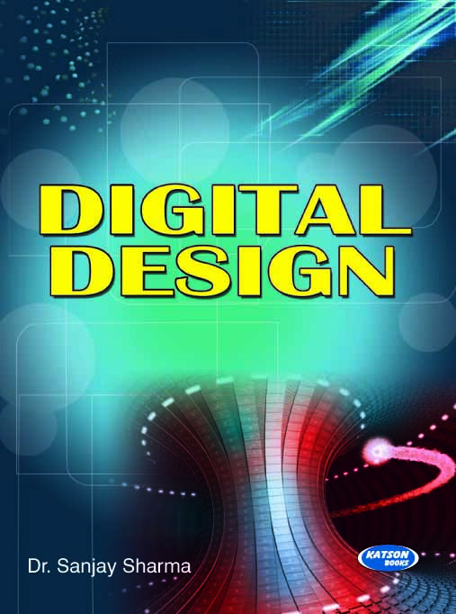Buy Digital Design book : Sanjay Sharma , 9350144603, 9789350144602 ...