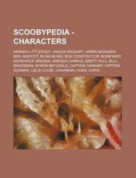 Buy Scoobypedia - Characters: Amanda Littlefoot, Angus Haggart, Armin ...