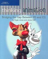 Buy Thinking Animation: Bridging The Gap Between 2d And Cg book : Angie ...