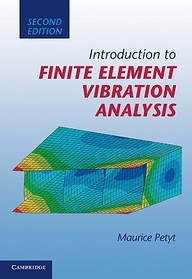 Buy Introduction To Finite Element Vibration Analysis / Edition 2 book : Maurice Petyt ...