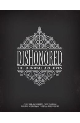 Buy Dishonored: The Dunwall Archives book : Bethesda Games , 1616555629 ...