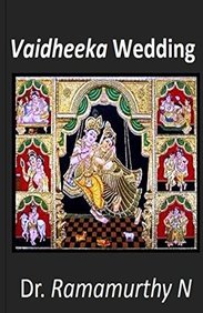 Buy Vaidheeka Wedding: Typical Hindu Wedding Process as per Vedas book ...