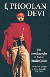 Buy I Phoolan Devi The Autobiography Of Indias Bandit Queen book : Na ...