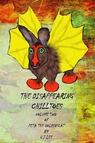 Buy The Disappearing Chilltoes: The second volume of Peta the Golden ...