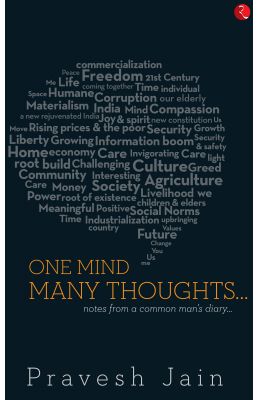 Buy One Mind Many Thoughts : Notes From A Common Mans Diary book ...