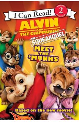 Buy Alvin and the Chipmunks: The Squeakquel: Meet the 'Munks book ...