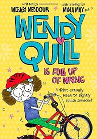 Buy Wendy Quill is Full Up of Wrong book : Mina May Wendy Meddour ...