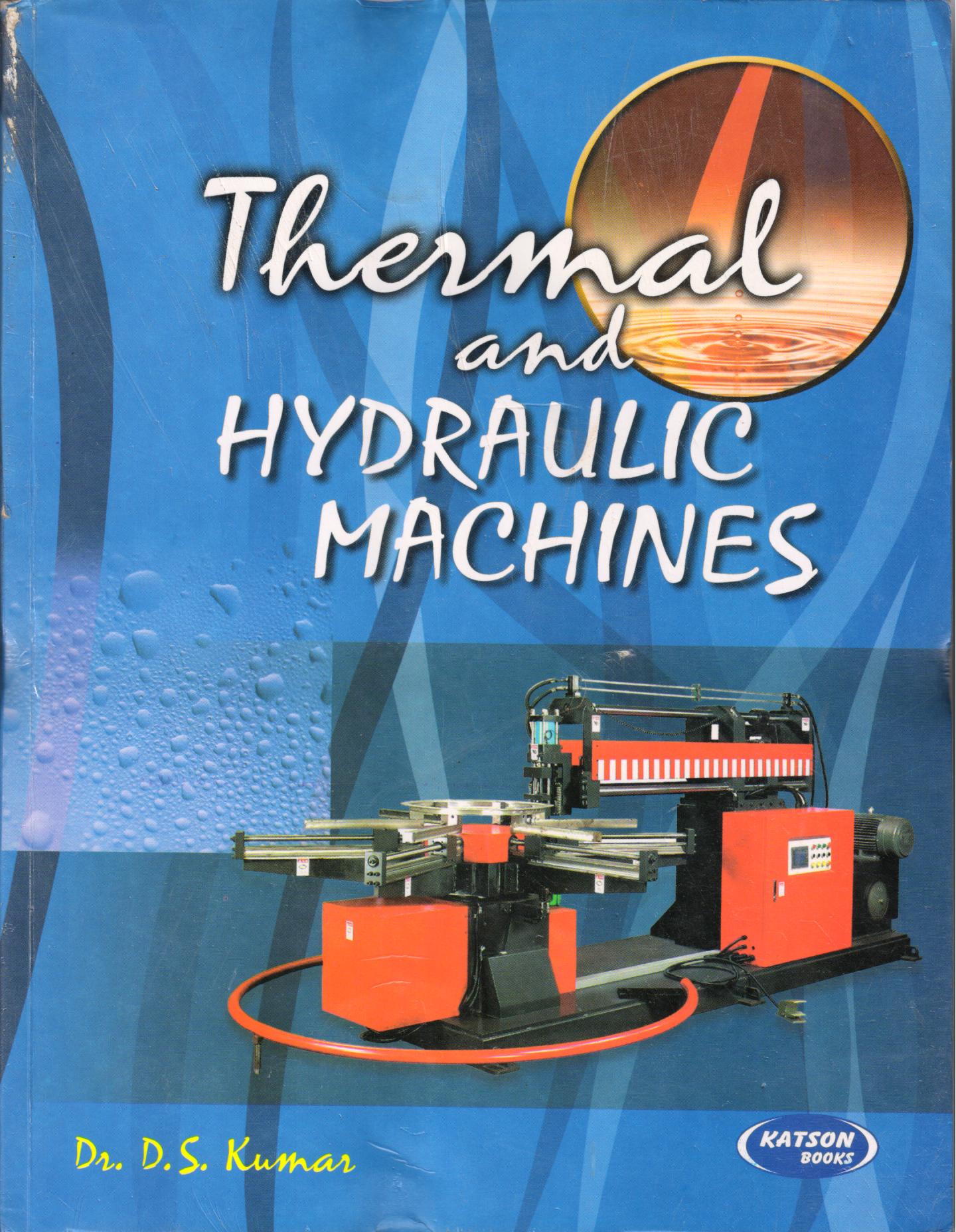 Buy Thermal and Hydraulic Machines book : D.S.Kumar , 9350140675 ...