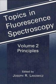 Buy Topics in Fluorescence Spectroscopy: Principles book : Joseph R ...