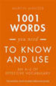 Buy 1001 Words You Need To Know & Use : An A-Z Of Effective Vocabulary ...