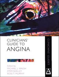 Buy Clinicians' Guide To Angina (Clinicians' Guides) book : Emer Shelly ...