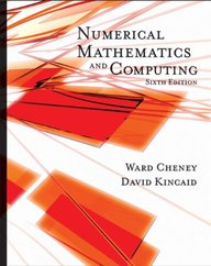 Buy Student Solutions Manual For Cheney/Kincaid's Numerical Mathematics And Computing book ...